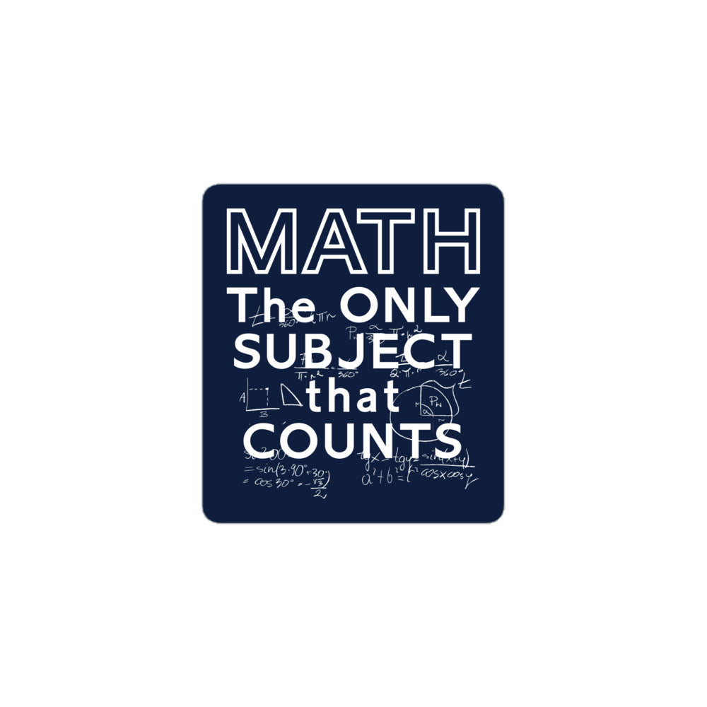 Math The Only Subject That Counts Sticker – SnorgTees.com