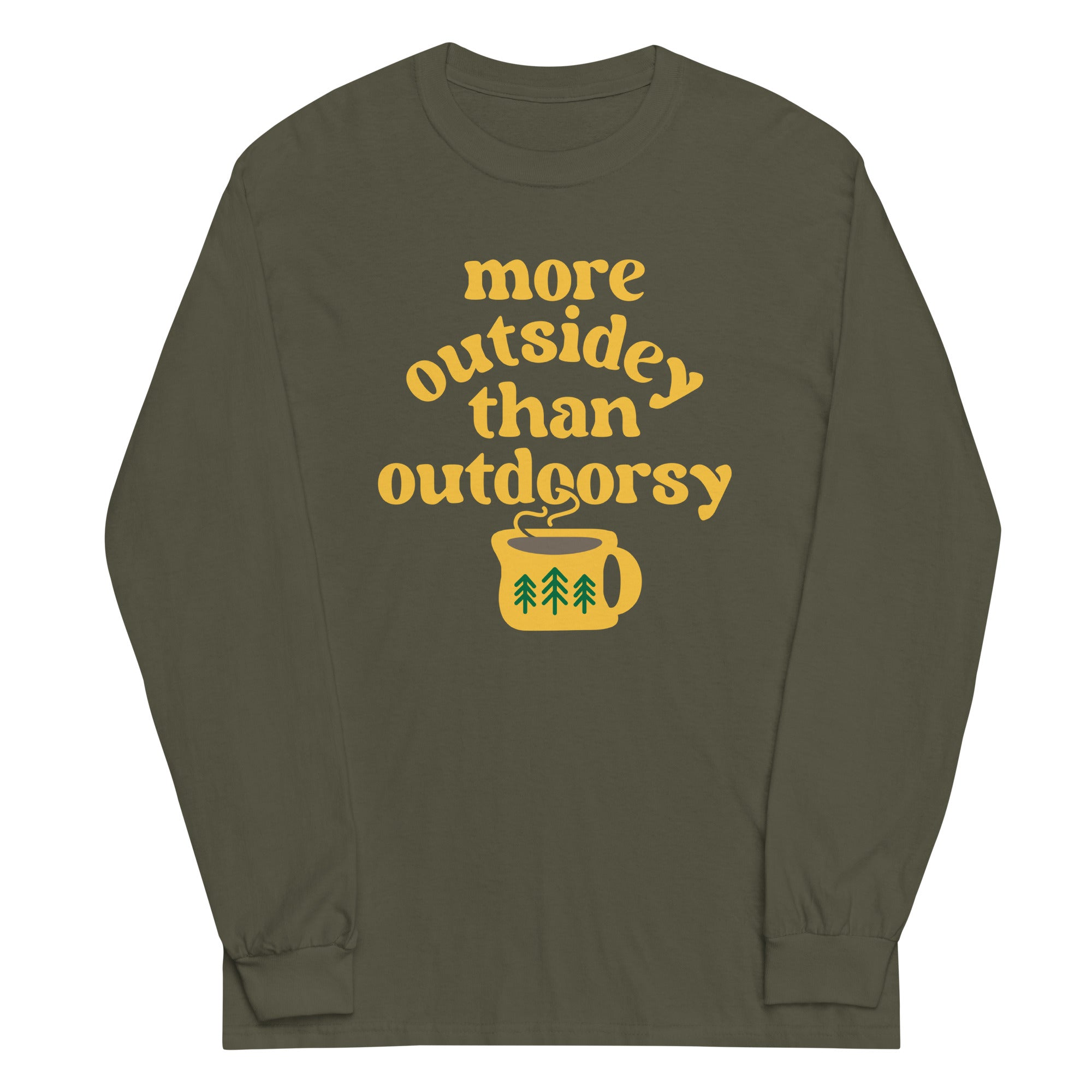 More Outsidey Than Outdoorsy Unisex Long Sleeve Tee – SnorgTees.com