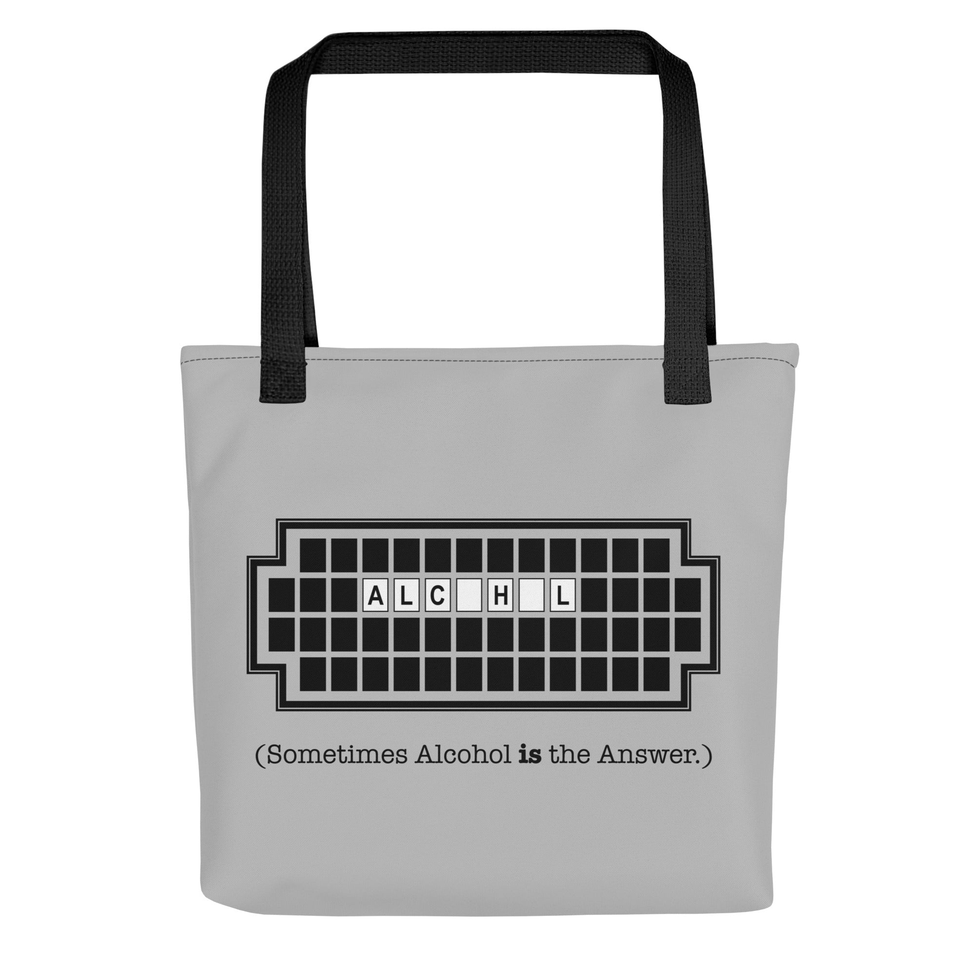 Alcohol Is The Answer Tote Bag – SnorgTees.com