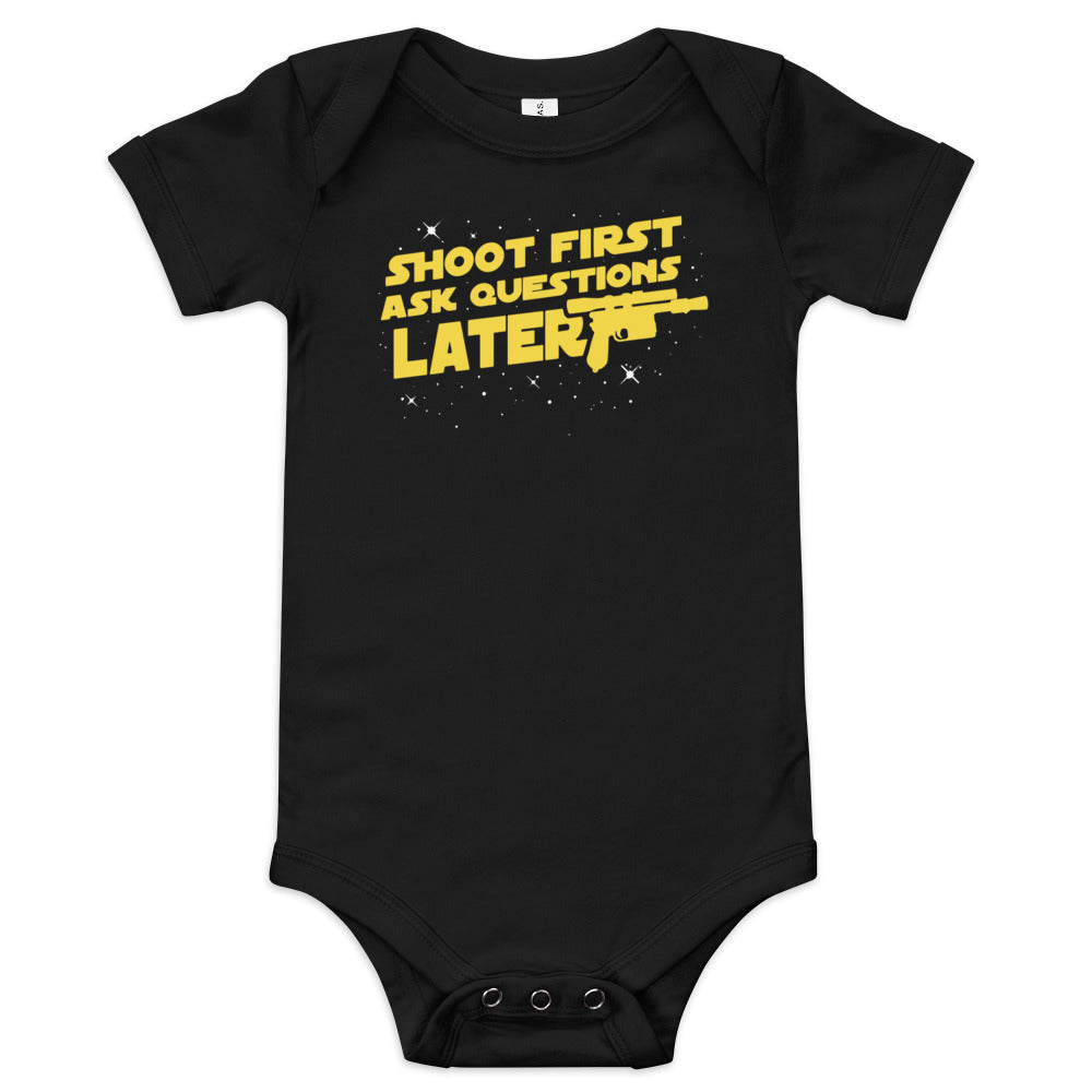 Shoot First Ask Questions Later Kid's Onesie – SnorgTees.com