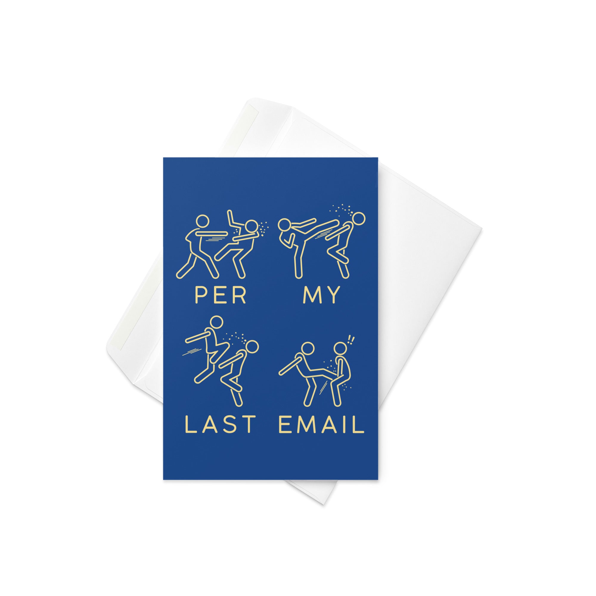 Per My Last Email Greeting Card – SnorgTees.com