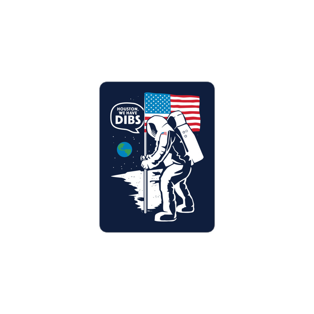 We Have Dibs Sticker – SnorgTees.com