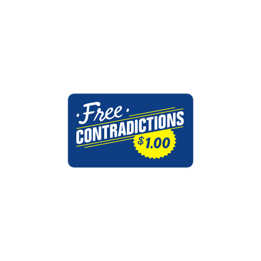 Free Contradictions Sticker – SnorgTees.com