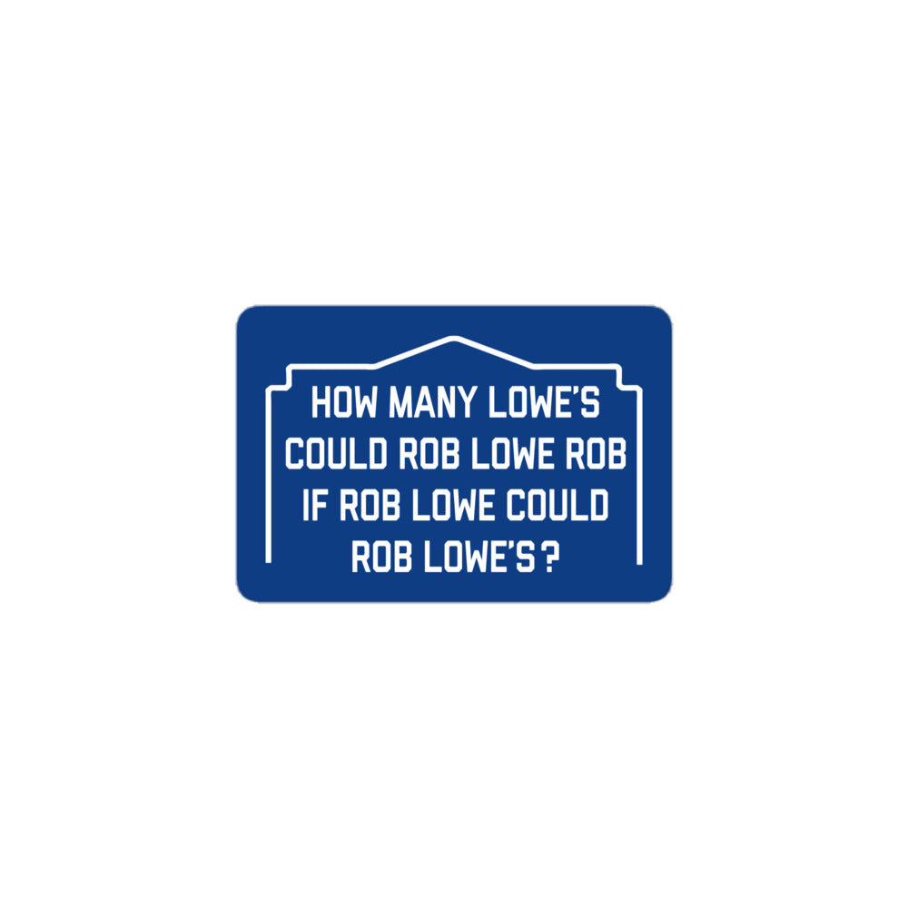 Rob Lowe Rob Sticker – SnorgTees.com