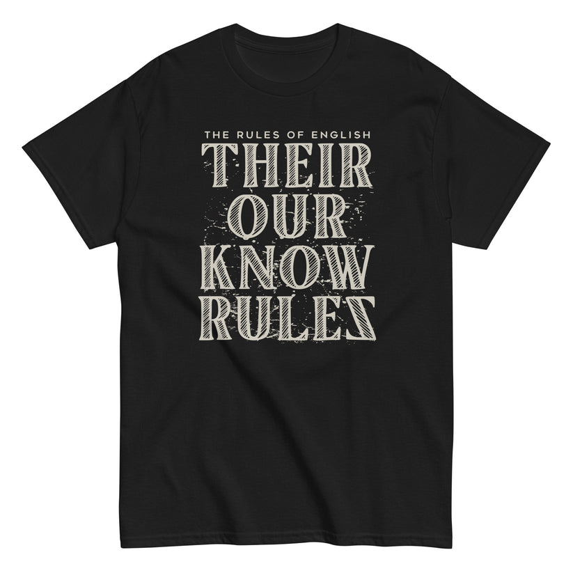 Their Our Know Rules Men's Classic Tee – SnorgTees.com