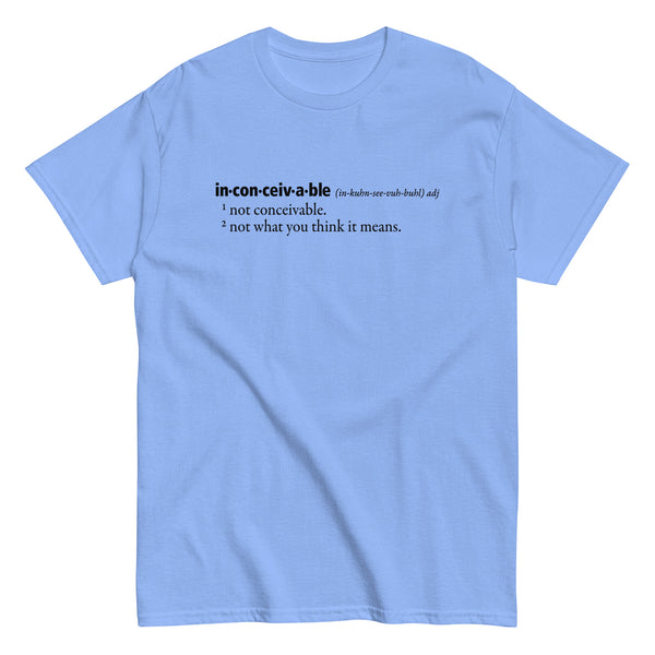 Inconceivable Definition Men's Classic Tee – SnorgTees.com