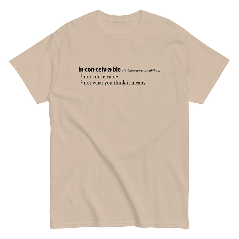 Inconceivable Definition Men's Classic Tee – SnorgTees.com