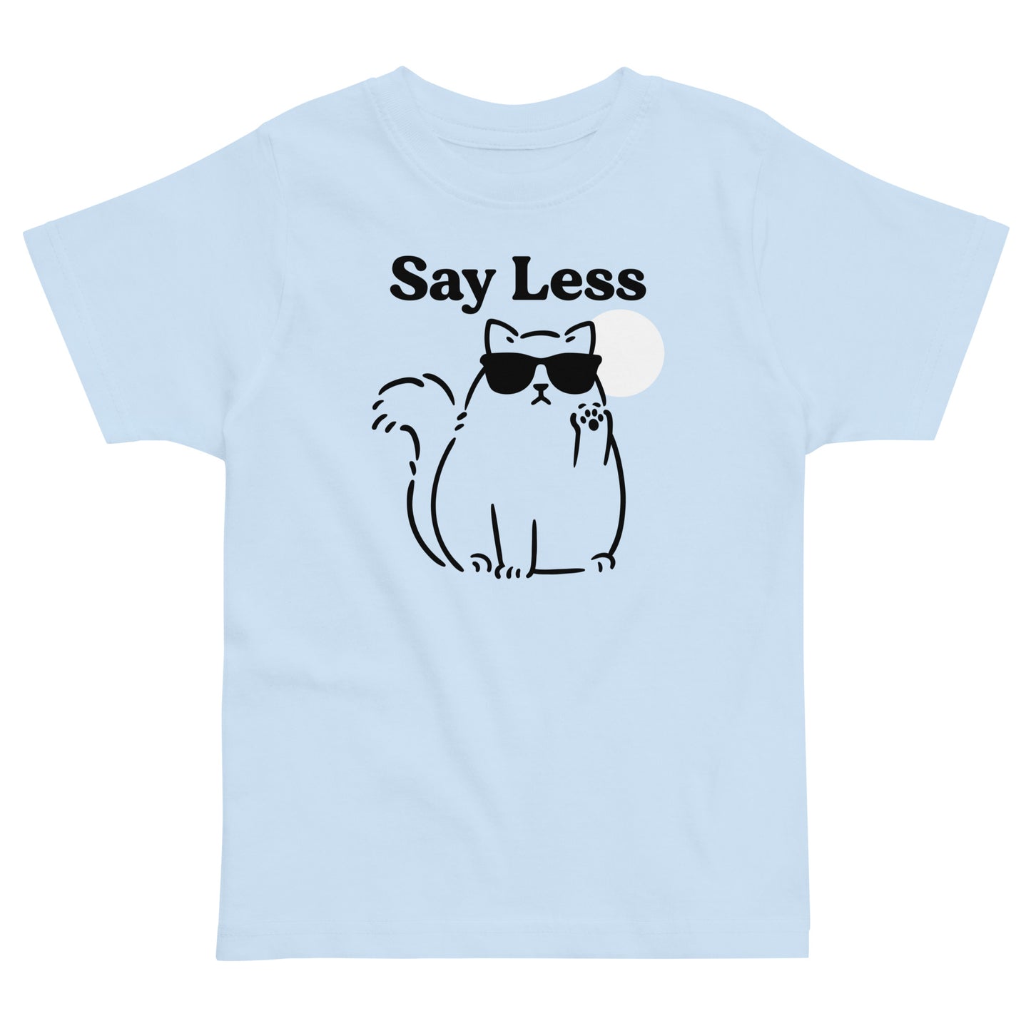 Say Less Kid's Toddler Tee – SnorgTees.com