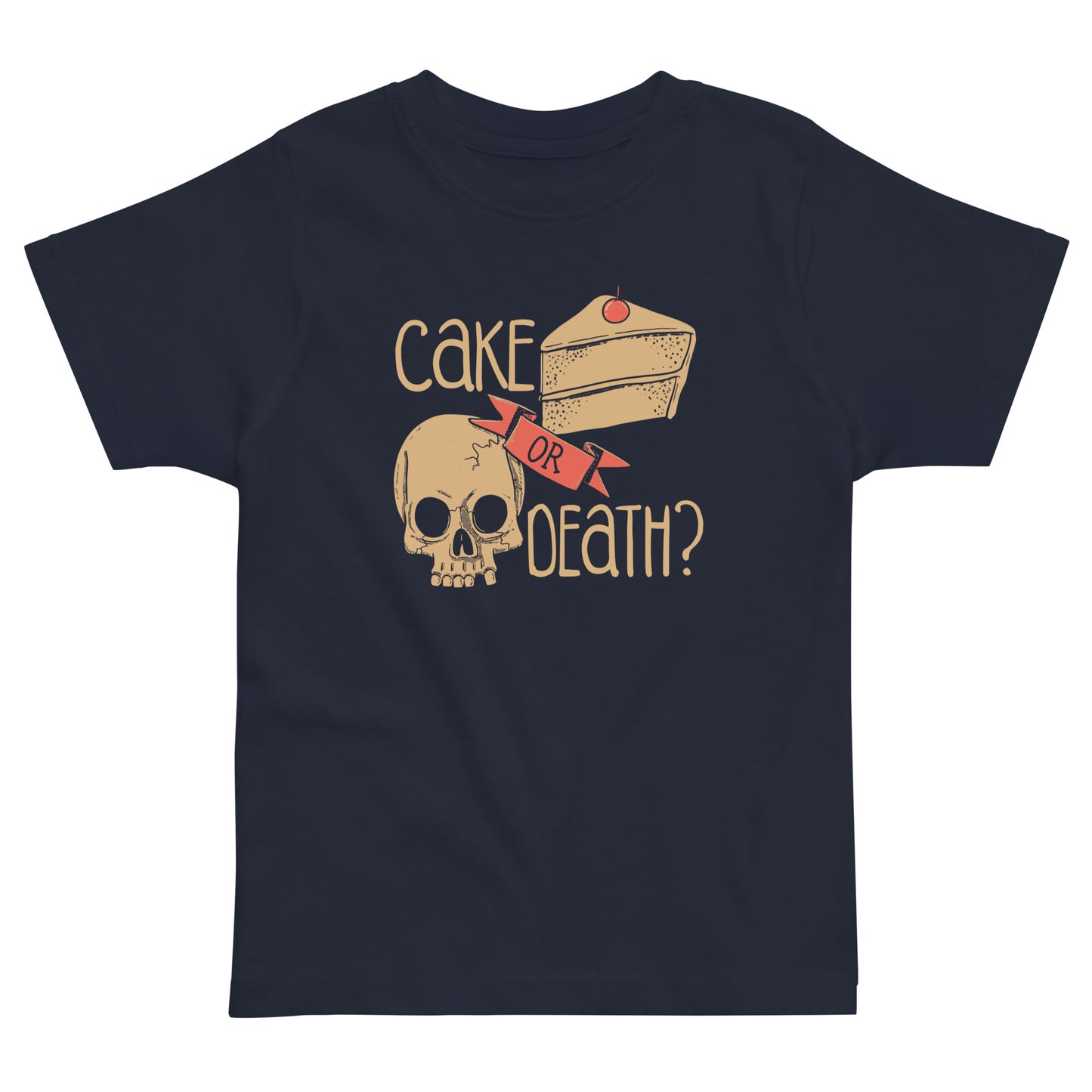 Cake Or Death? Kid's Toddler Tee – SnorgTees.com