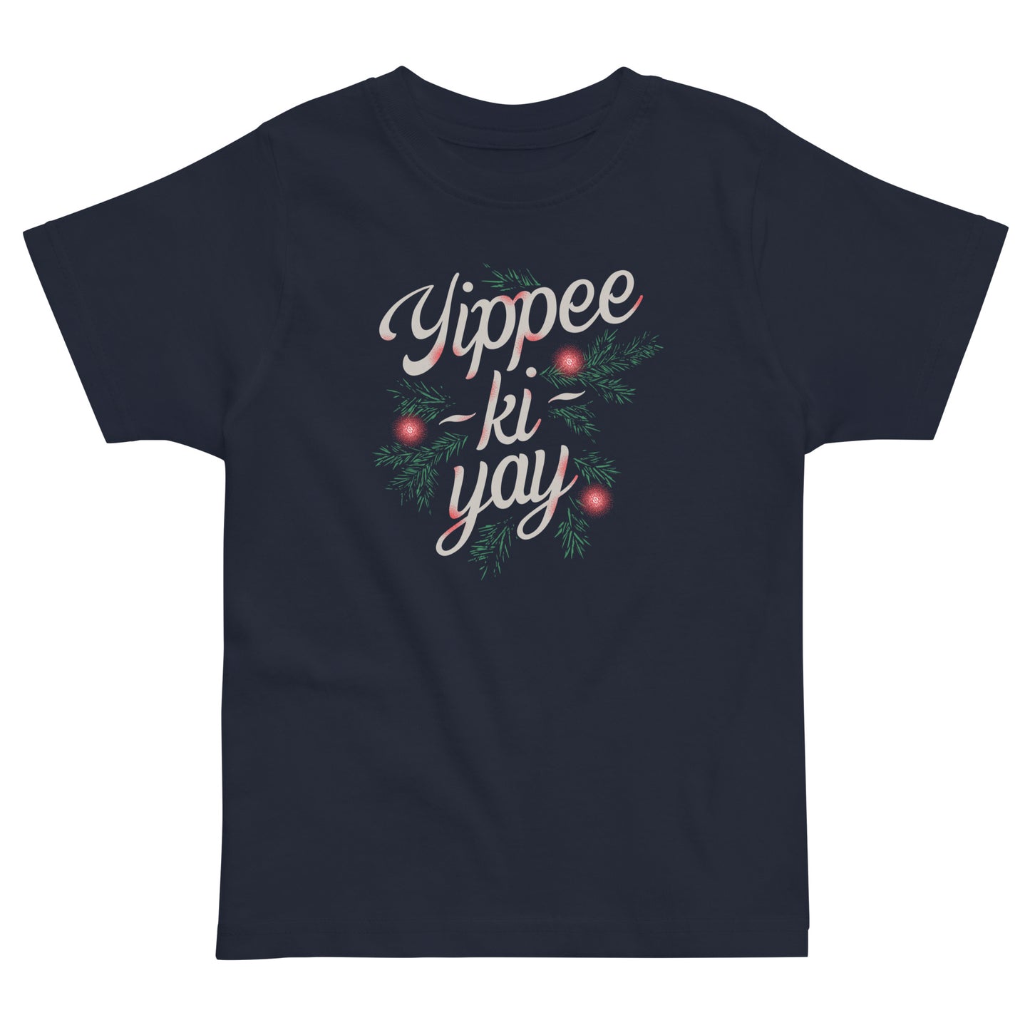 Yippee-Ki-Yay Kid's Toddler Tee – SnorgTees.com