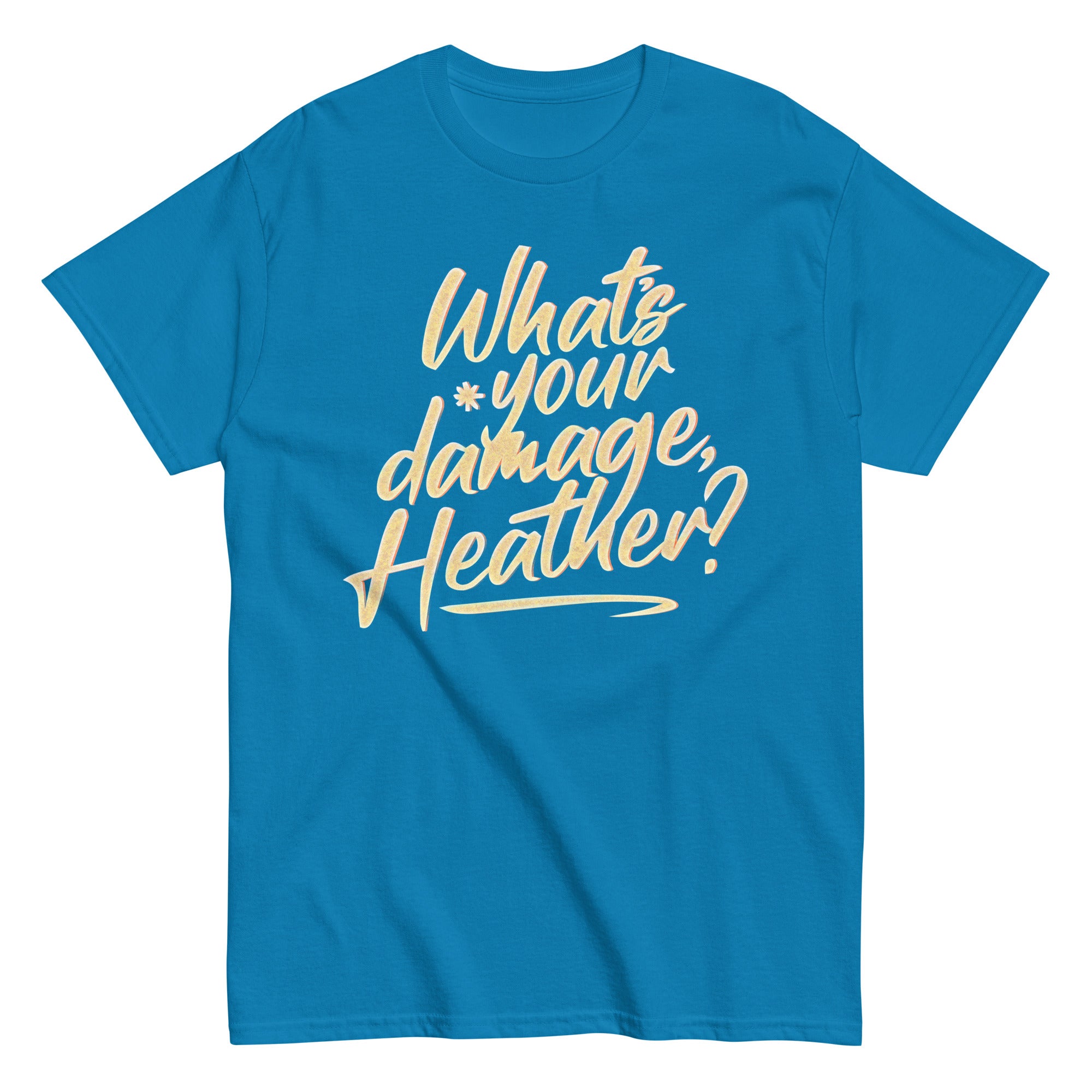 What's Your Damage, Heather? Men's Classic Tee – SnorgTees.com