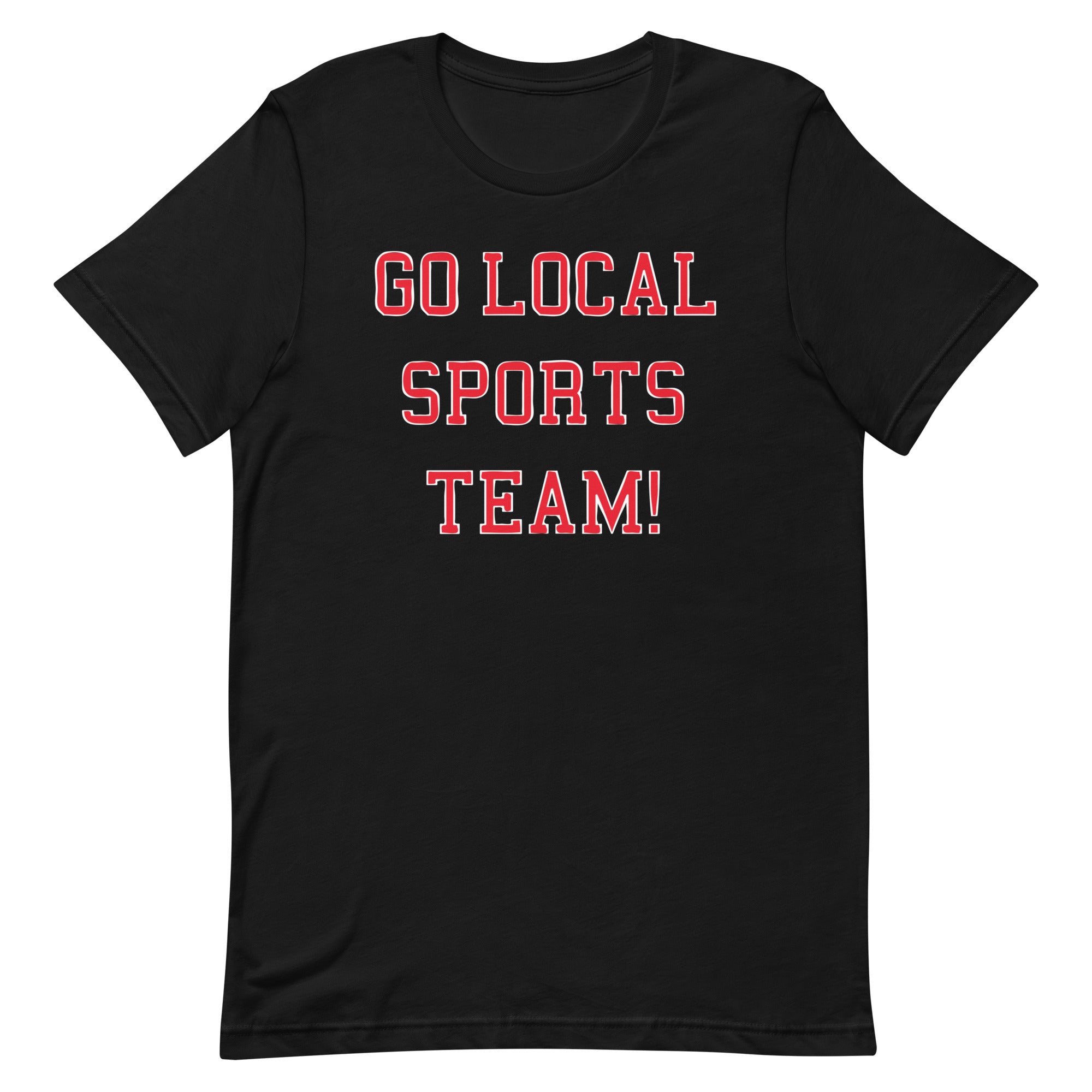 Go Local Sports Team! Men's Signature Tee – SnorgTees.com