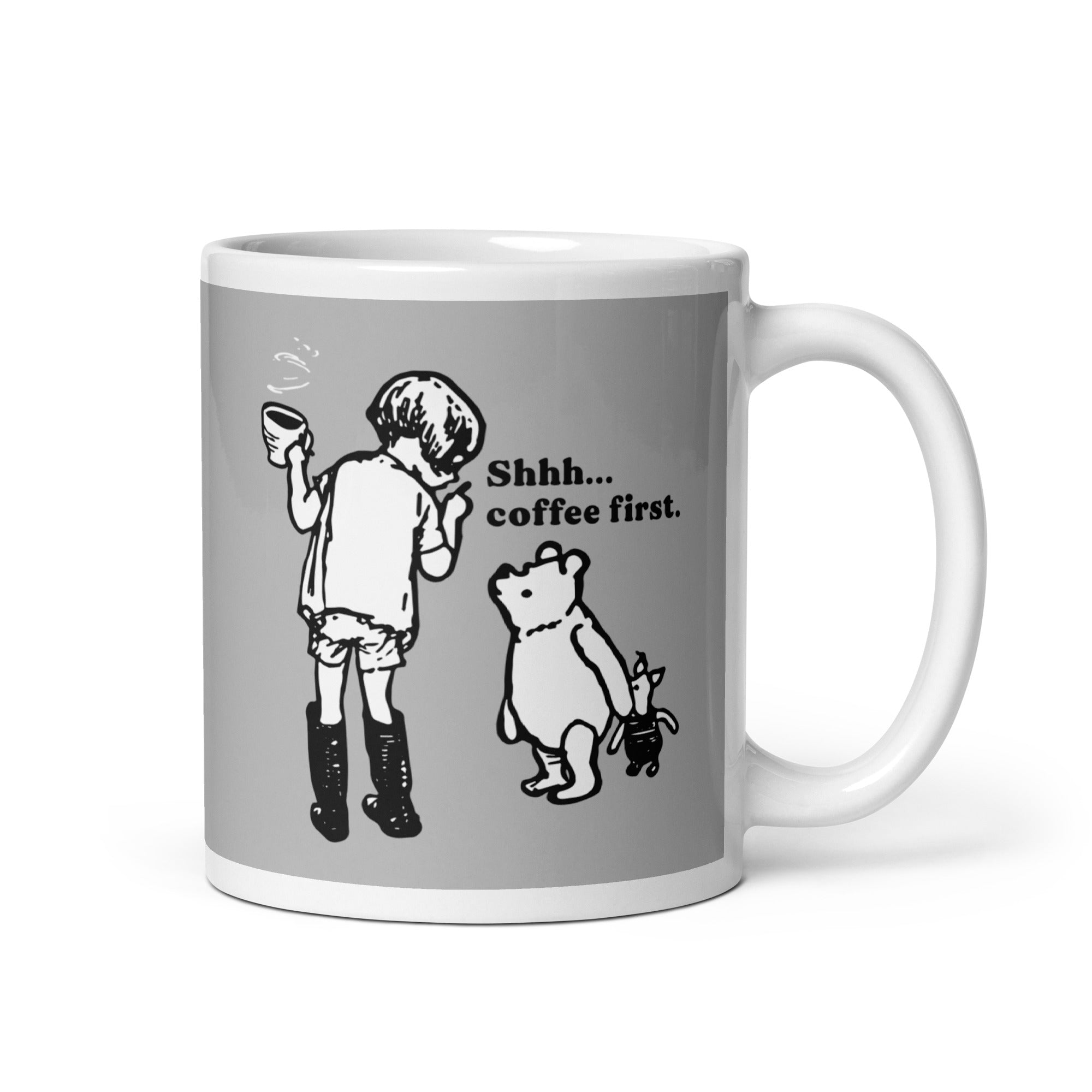 Shhh Coffee First Mug – SnorgTees.com