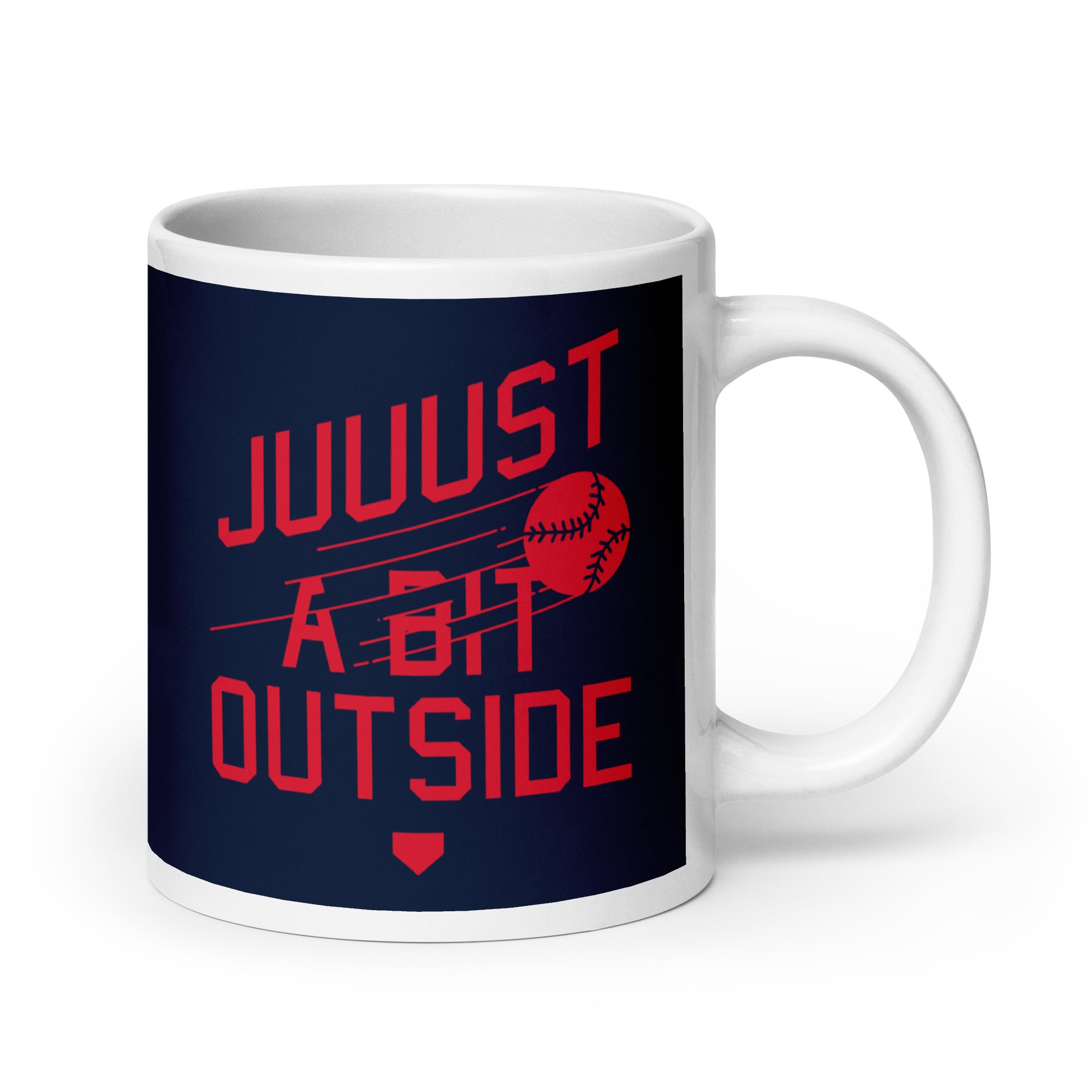 Just A Bit Outside Mug – SnorgTees.com