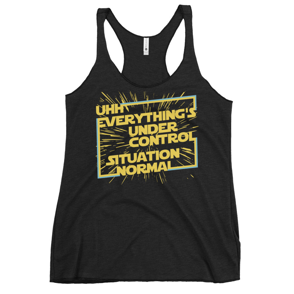 Everything's Under Control Situation Normal Women's Racerback Tank ...