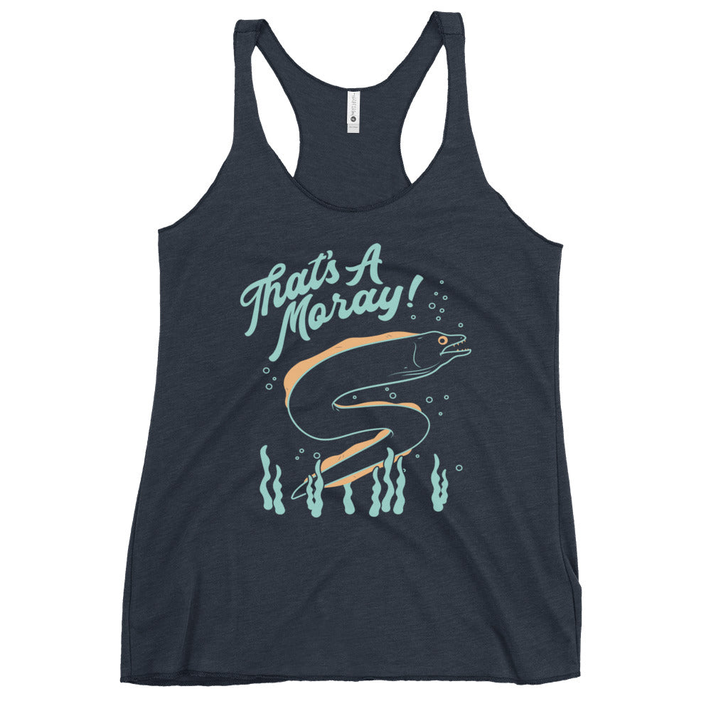 That's A Moray! Women's Racerback Tank – SnorgTees.com